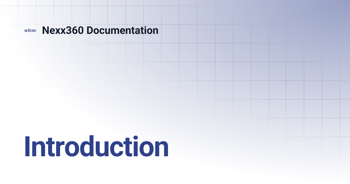 Introduction | Nexx360 Documentation